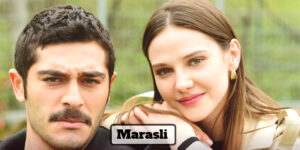 Maraşlı | A Turkish TV Series